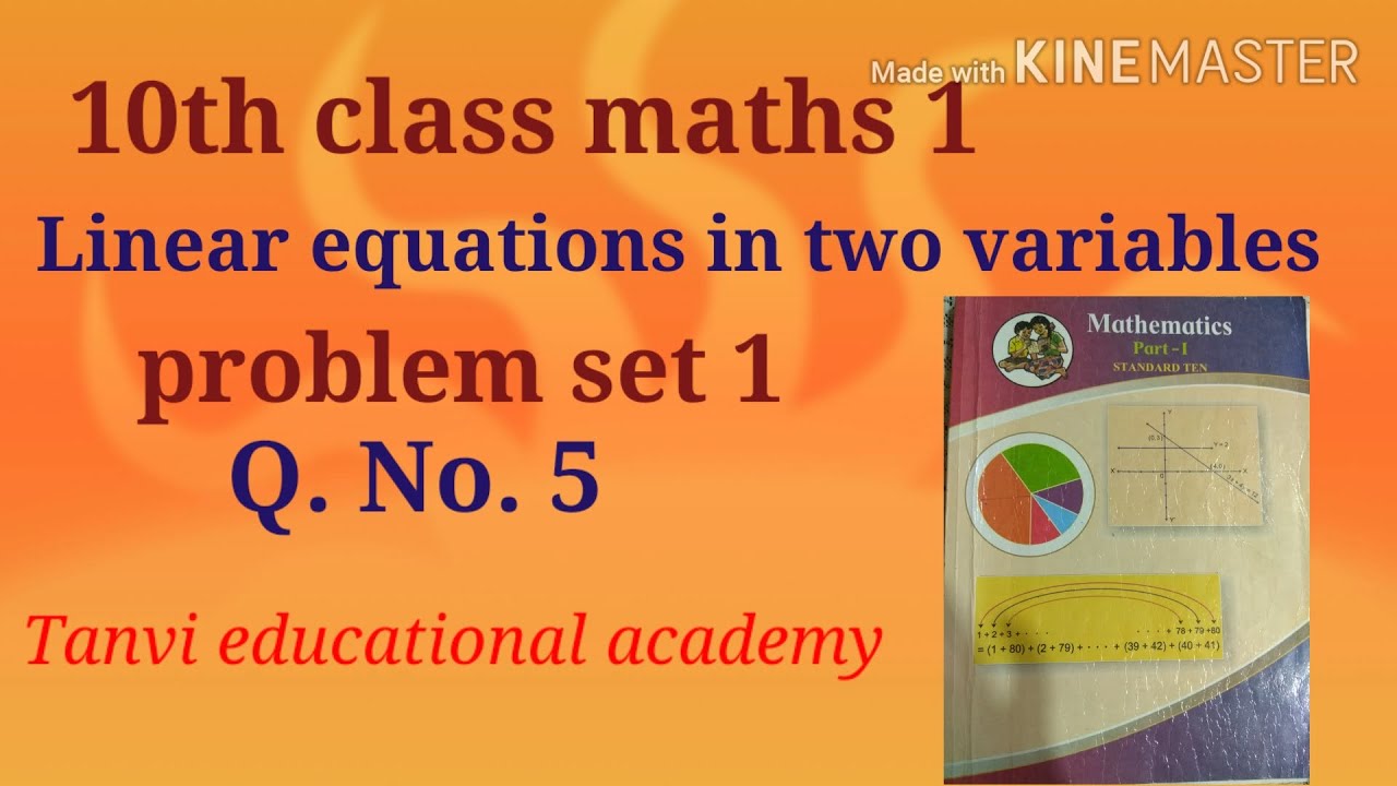 10th Class Maths 1 Linear Equations In Two Variables Problem Set 1 Q 10th Class Maths 1 Linear Equations In Two Variables Problem Set 1 Q