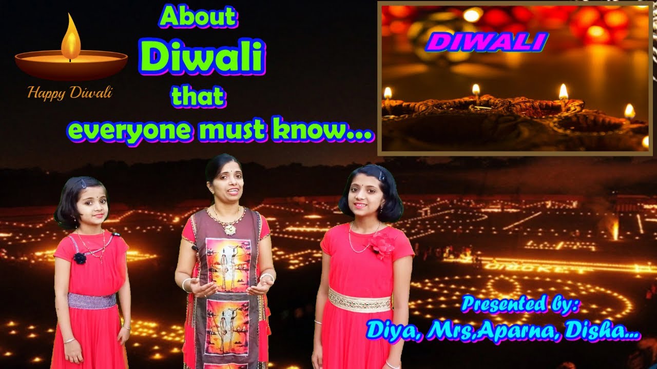 Diwali Presentation | Everyone must know | by Diya, Mrs. Aparna, Disha ...