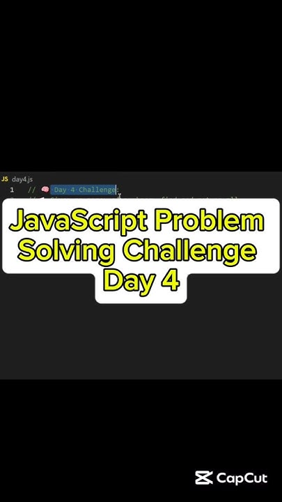 😲😲Day 4 – JavaScript Problem Solving Challenge - YouTube