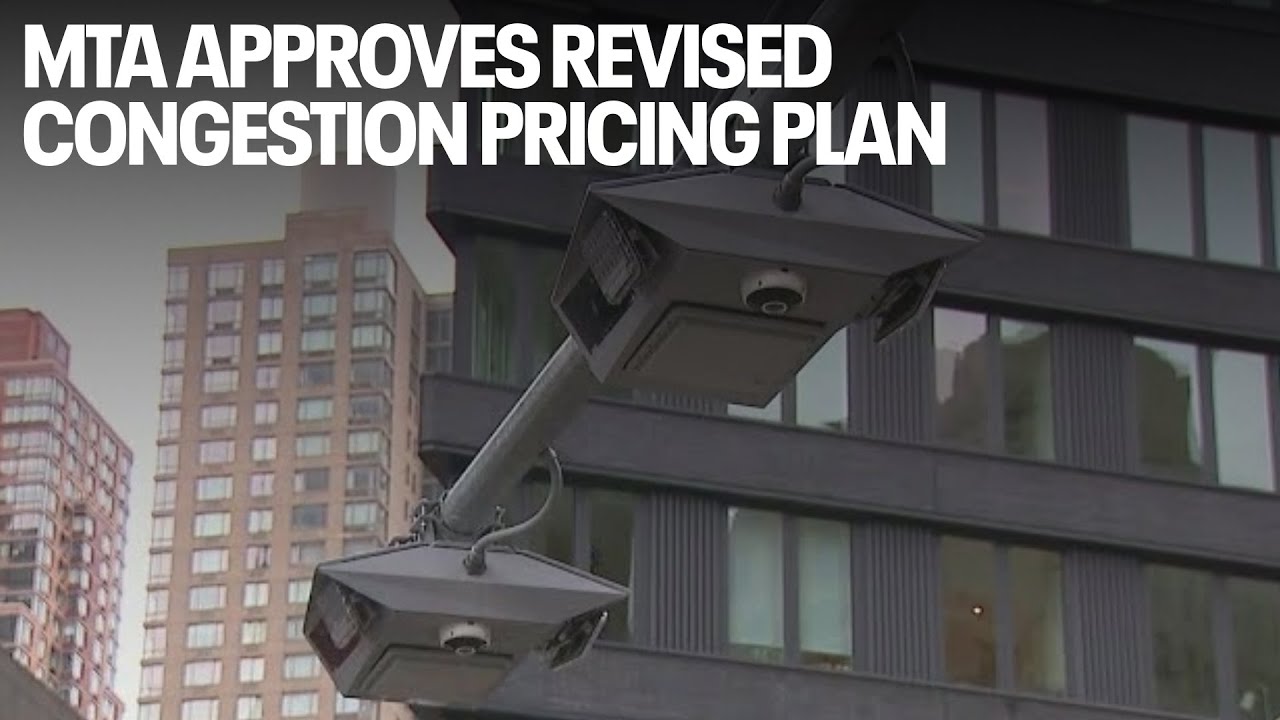 MTA approves revised congestion pricing plan, $9 toll begins in January ...