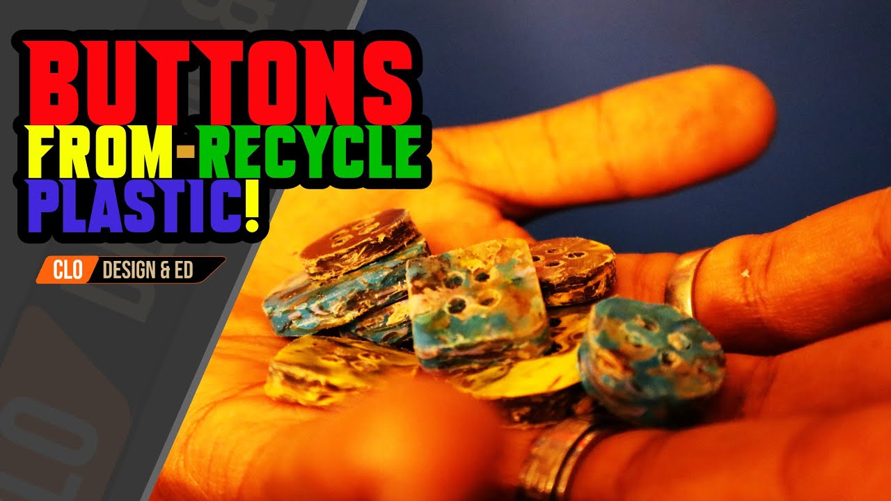 Make Buttons From Recycled Plastic | Using what you have to make ...