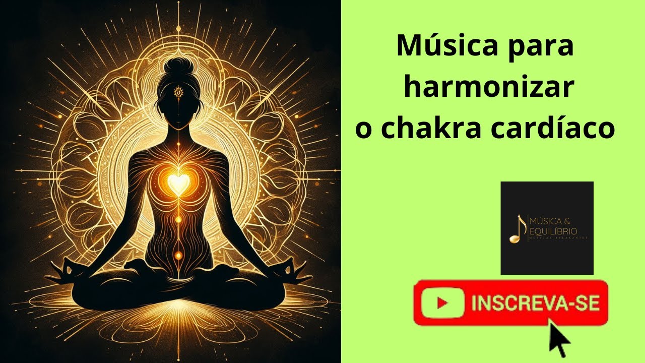 Harmonizar Chacra Cardíaco - YouTube