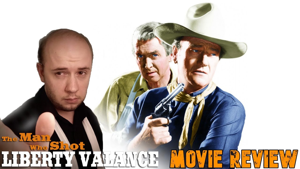 The Man Who Shot Liberty Valance (1962) | Movie Review - YouTube