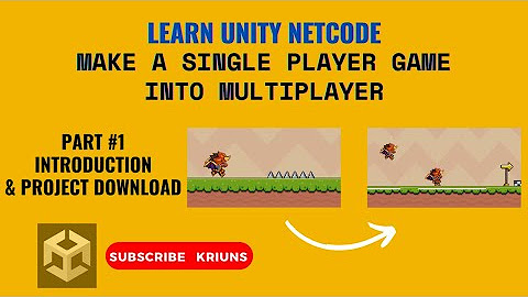Make a singleplayer platformer game into multiplayer using Unity Netcode for Gameobjects by ...