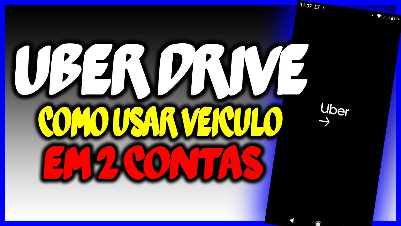 "Uber Drive: Como usar um veículo em duas contas diferentes de forma ...