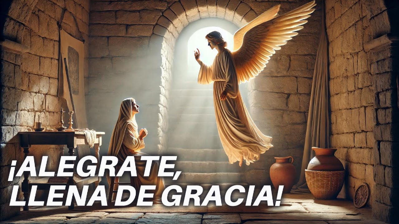 ¡ALEGRATE, LLENA DE GRACIA! - YouTube