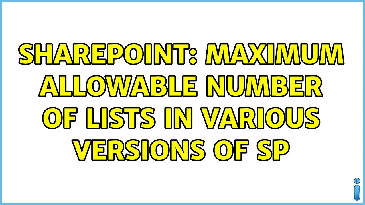 Sharepoint Maximum Allowable Number Of Lists In Various Versions Of SP sharepoint-maximum-allowable-number-of-lists-in-various-versions-of-sp