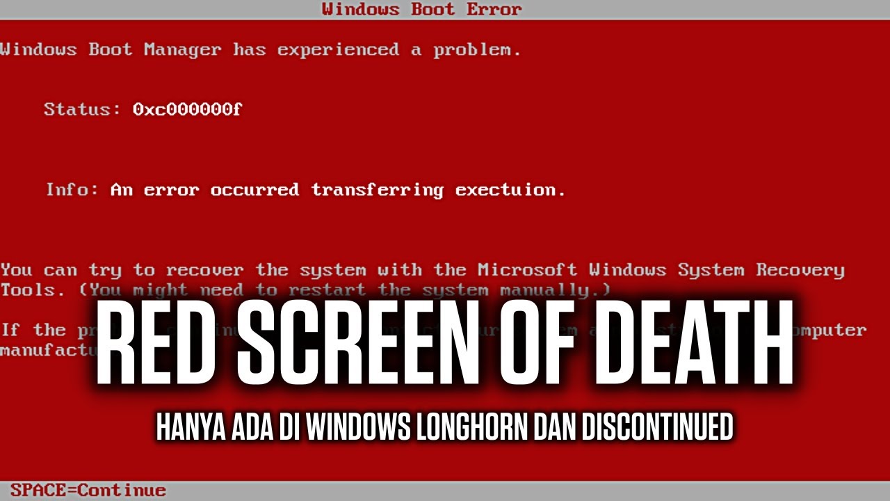 Red Screen of Death - Error Screen yang Hanya ada di Windows Longhorn ...