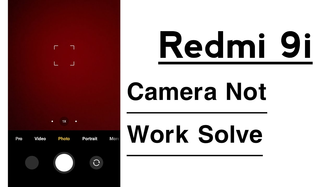 Redmi 9i Camera Not Working Problem Solve | Camara Not Working Kaise ...
