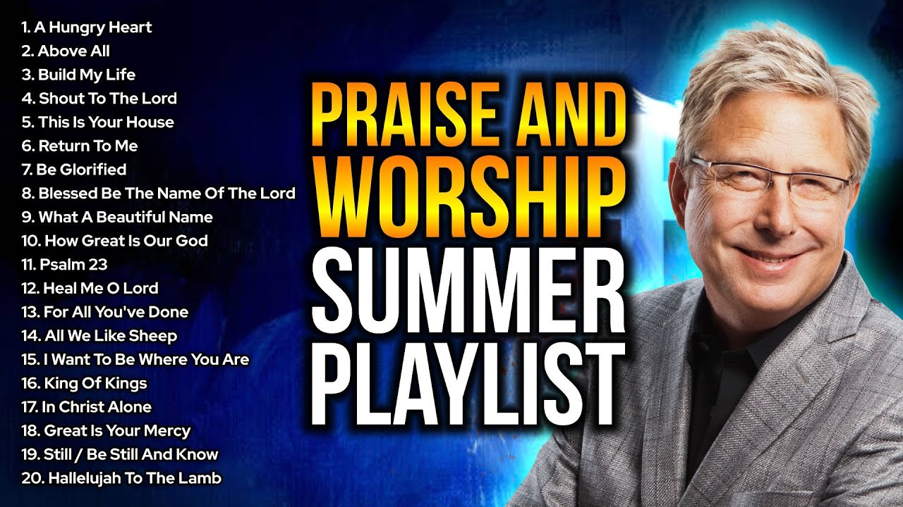 Christian Worship Songs 2023 - Don Moen ☀Summer☀ Praise and Worship ...