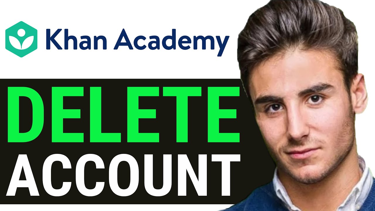 HOW TO DELETE KHAN ACADEMY ACCOUNT 2024 - YouTube