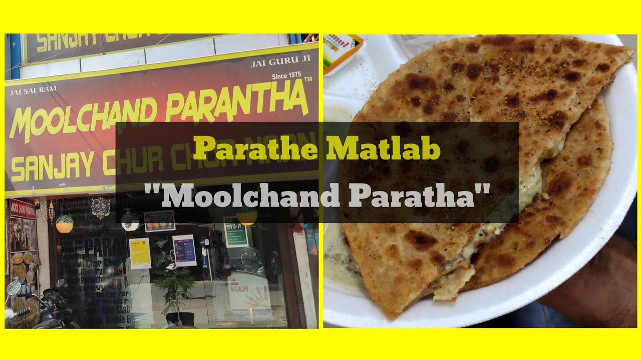 Best Parathe wala in Delhi | Moolchand Paratha | Kalkaji - YouTube