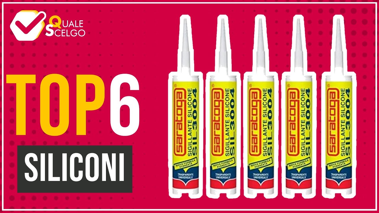 Siliconi - Top 6 - (QualeScelgo) - YouTube