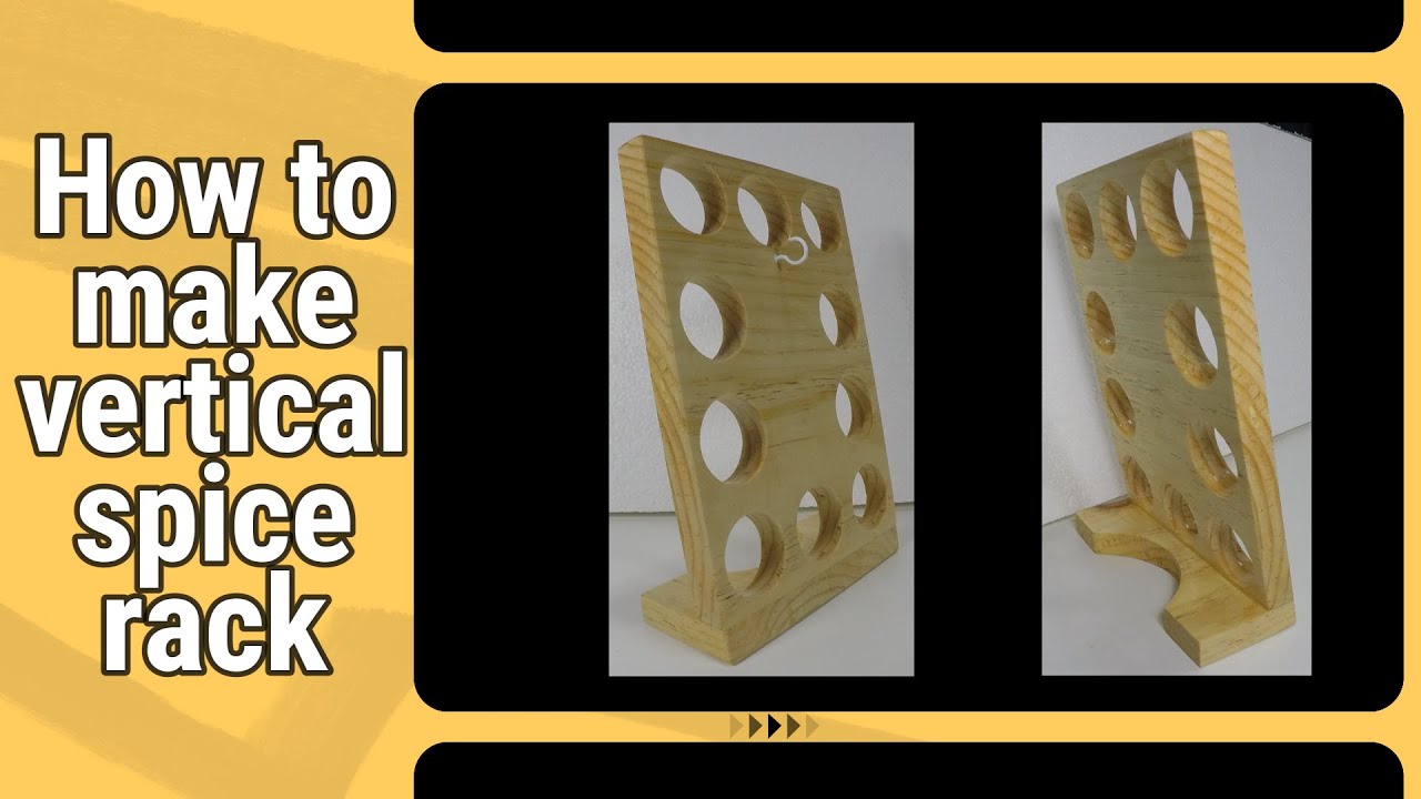 How to Make Vertical Spice Rack - YouTube