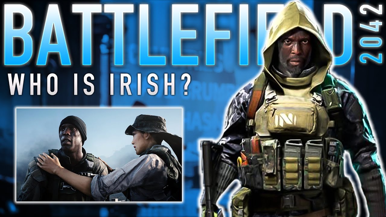WHO IS IRISH? BATTLEFIELD 2042 NEW SPECIALIST - Battlefield 2042 - YouTube