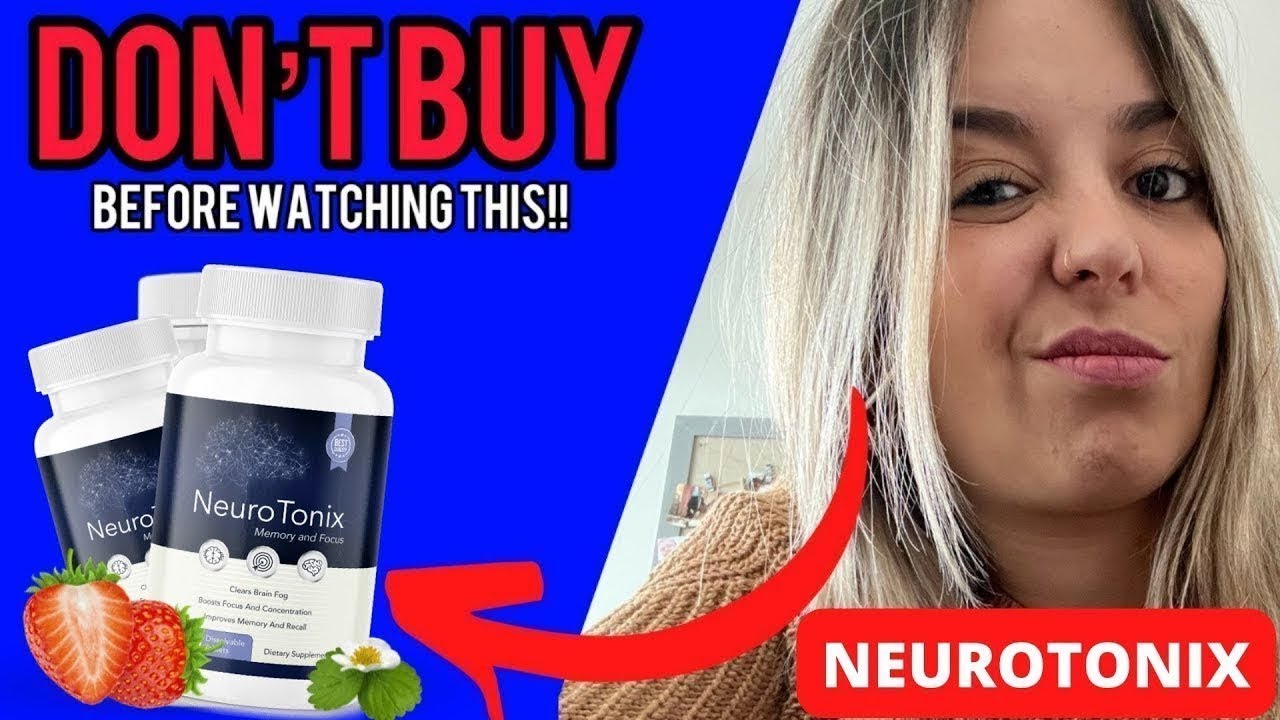 NEUROTONIX ⚠️ ((BE CAREFUL)) ⚠️NEUROTONIX REVIEW - Neurotonix ...