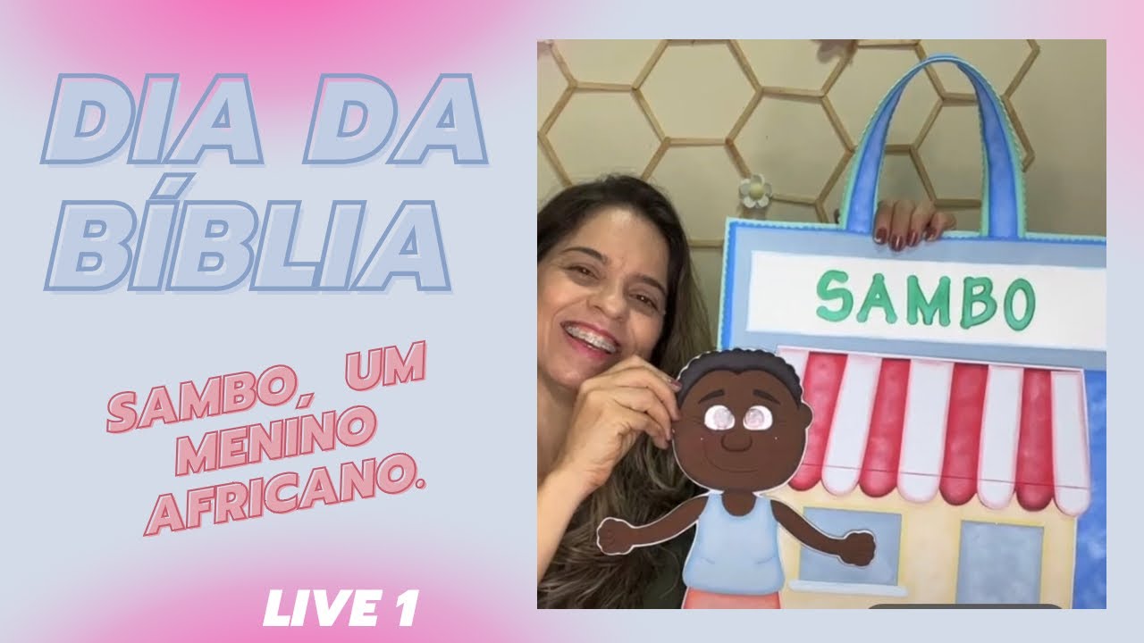 Dia da Bíblia/ Sambo, um menino africano/ confecção do recurso/parte 1 ...