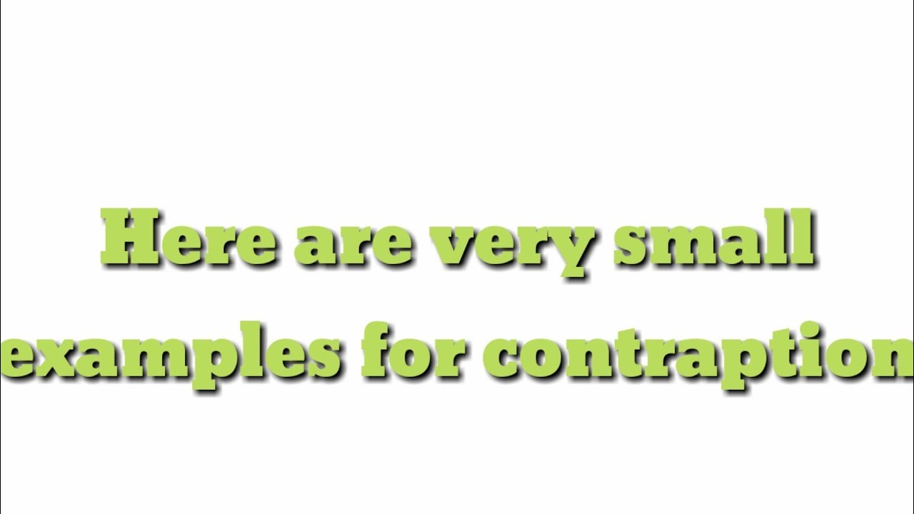 What is contraption? Watch this video to know! - YouTube