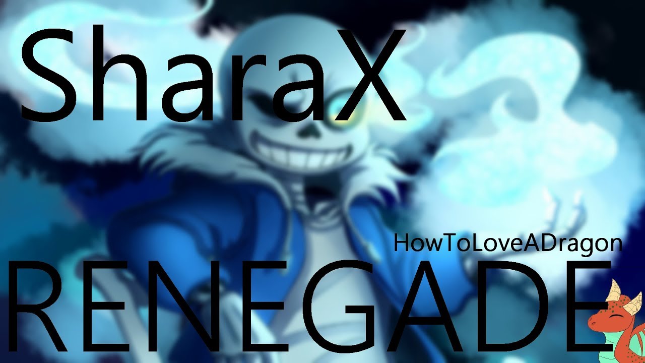 SharaX- RENEGADE 【Vocal Cover by HowToLoveADragon】 - YouTube