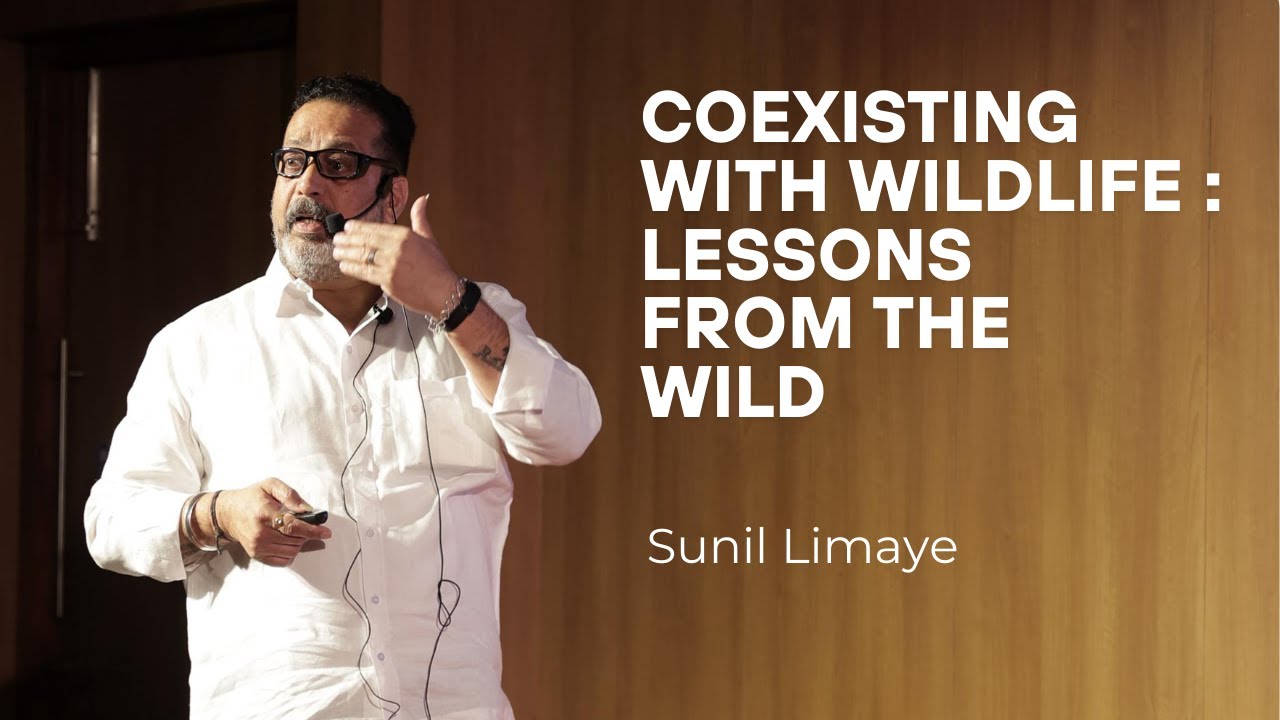 Coexisting with Wildlife: Lessons from the Wild | Sunil Limaye ...