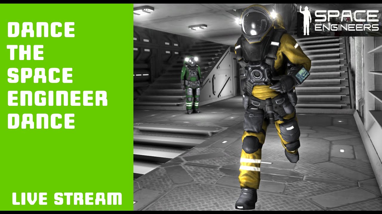 Let's Dance the Space Engineer Dance - YouTube