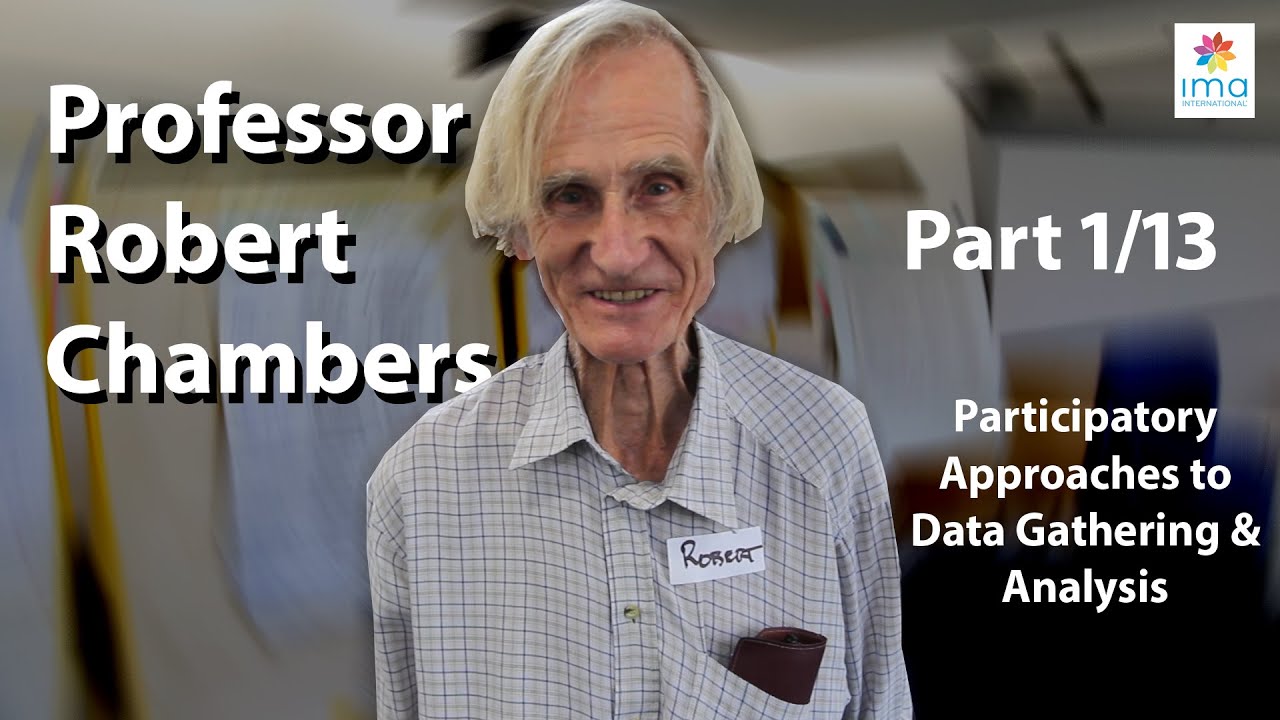 Professor Robert Chambers (1/13) Participatory Approaches to Data ...