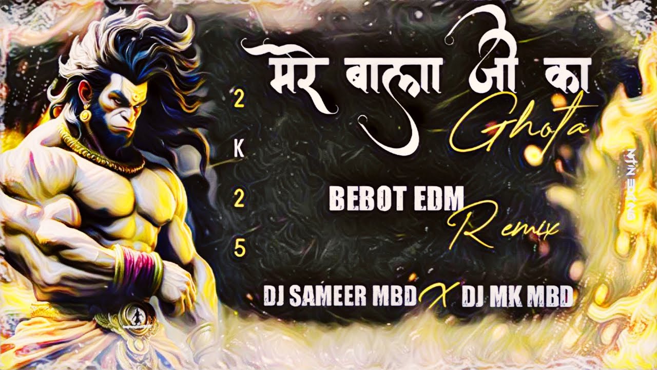 BALAJI KA GOTA || BEBOT EDM REMIX || (Festival of hunuman VOL1) Mix by ...