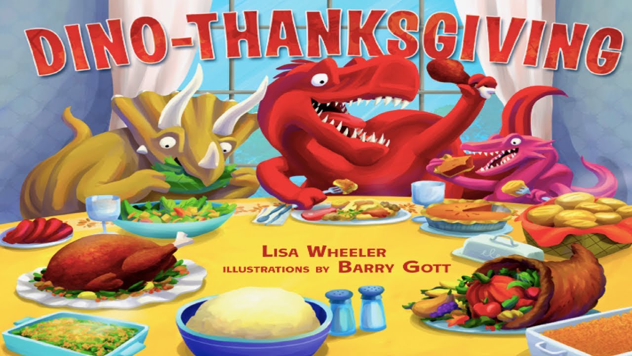 📕 Kids Book Read Aloud: 🦃 Dino-Thanksgiving By Lisa Wheeler - YouTube