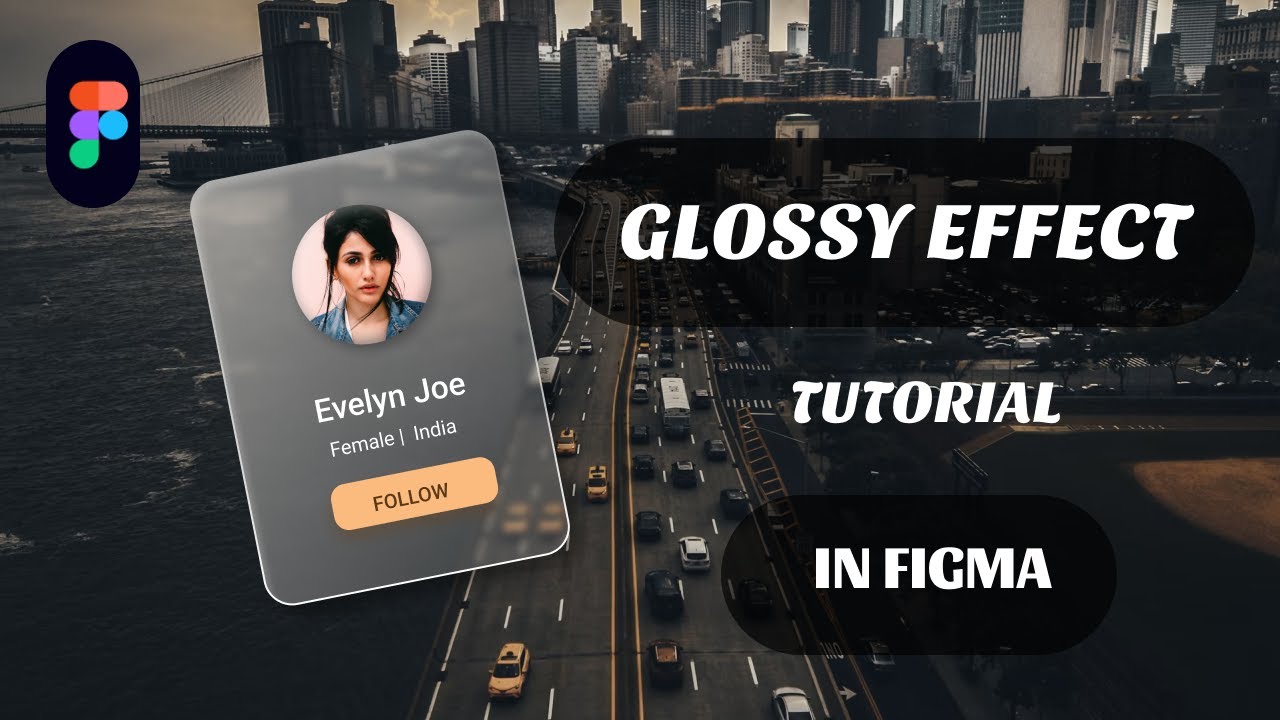 Glossy Effect Tutorial In Figma | Profile Card UI Design In Figma | Glassmarphism #figma - YouTube