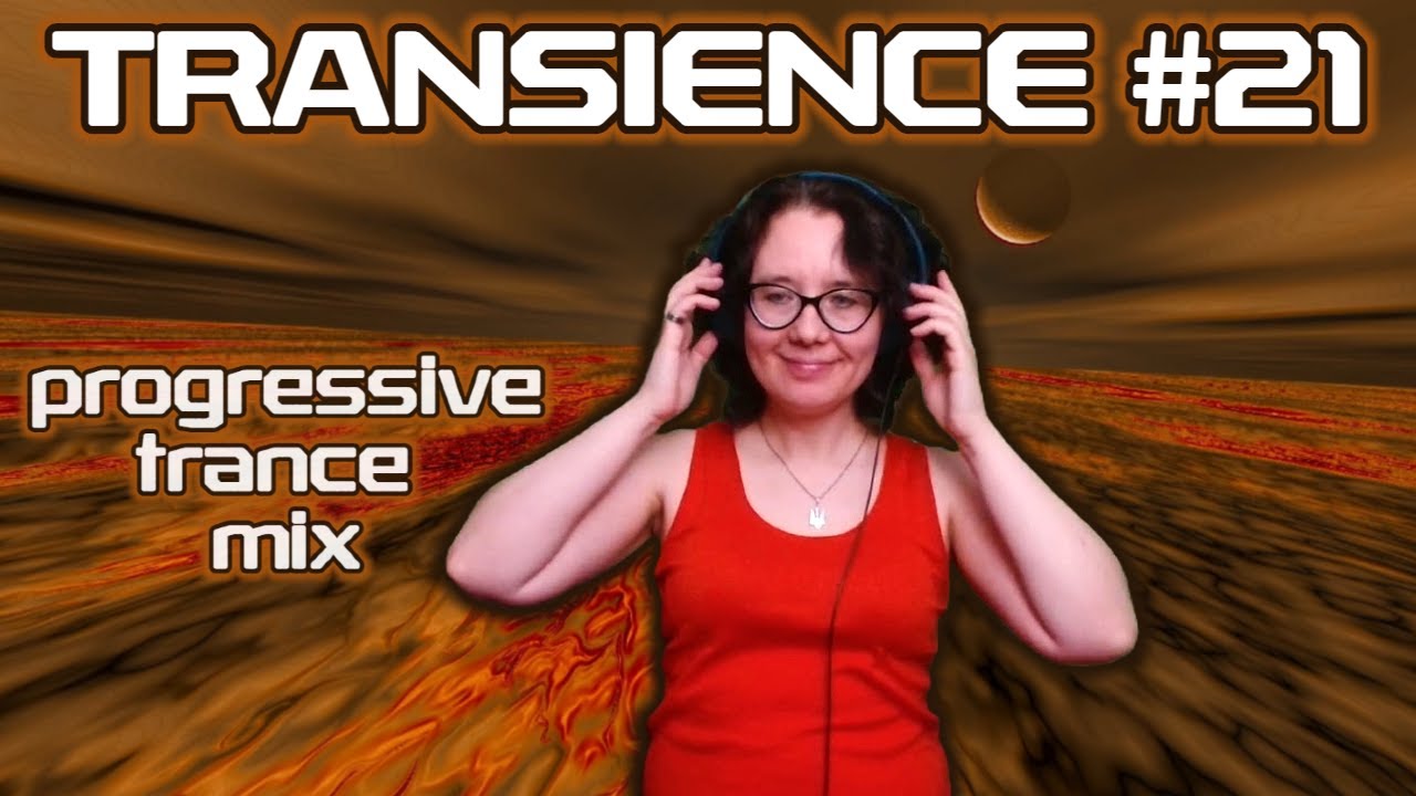 [135] TRANSIENCE 21 🎧 Progressive Trance Mix 2005-2007 🎧 Stream ...