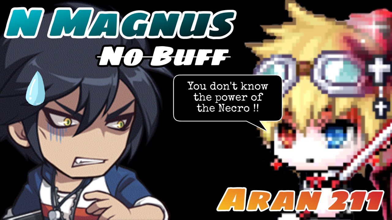 MapleStory M - No Buff Normal Magnus | Aran 211 (9/8/2022) - YouTube