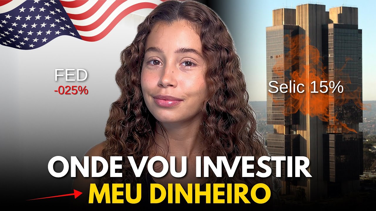 Selic 15% e FED cortando juros: Como GANHAR dinheiro NESSE CICLO - YouTube