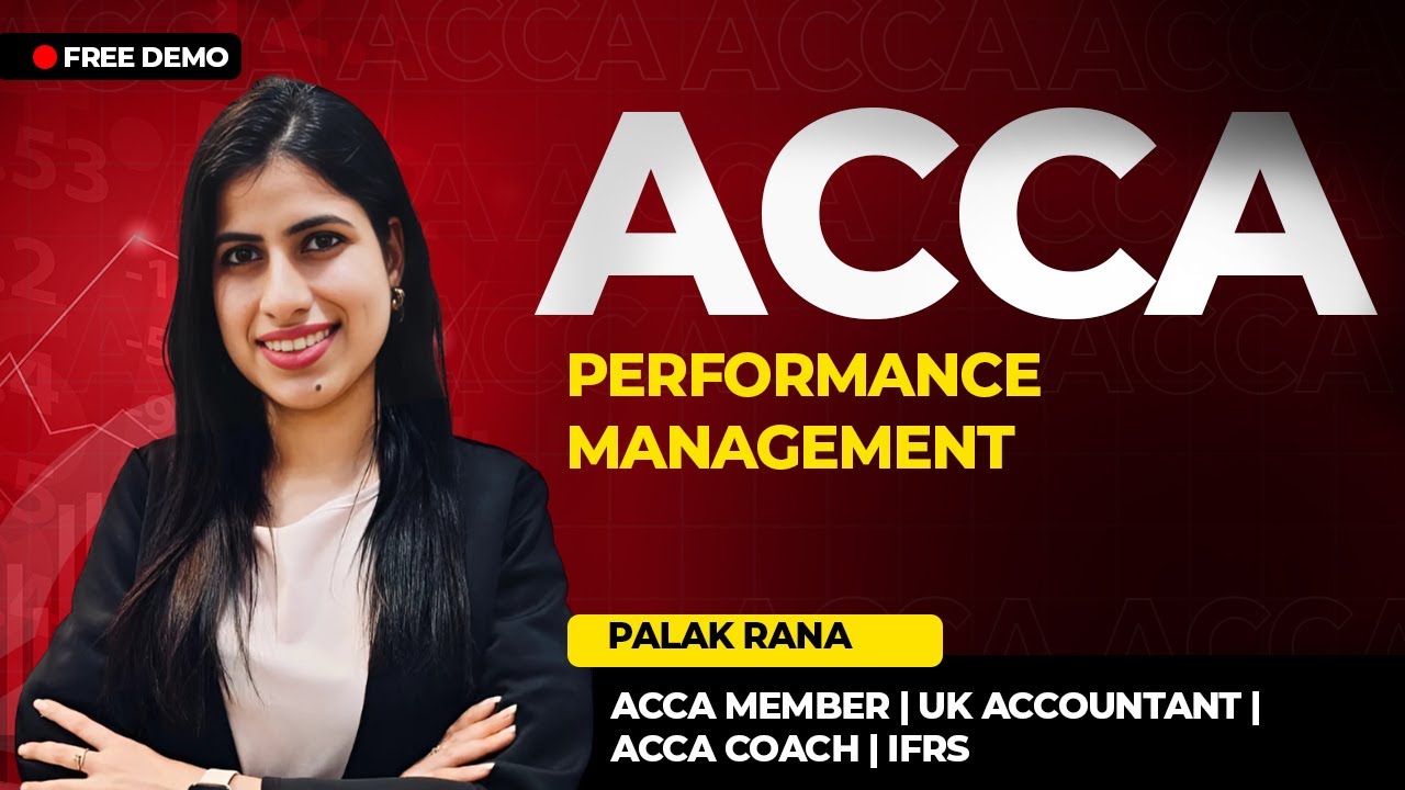 ACCA F5 Free Demo Class - Performance Management Explained - Online ...