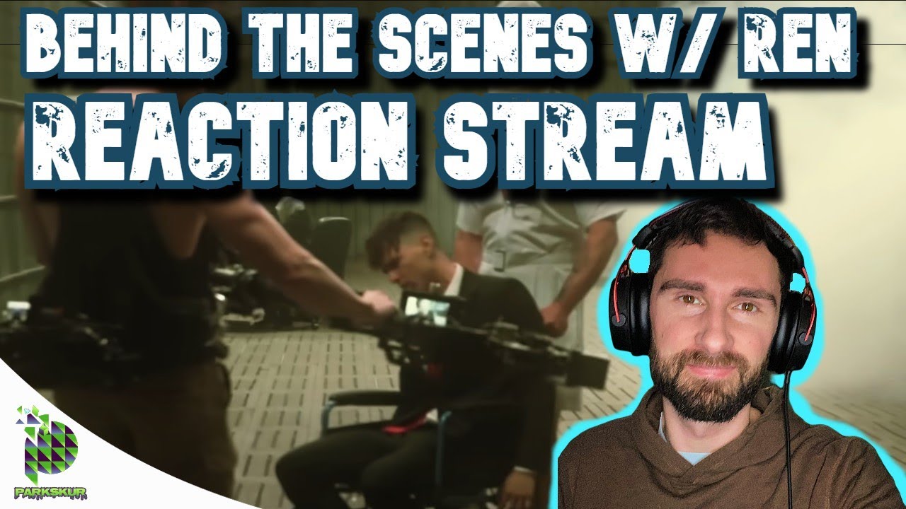 Behind the Scenes w/ Ren! | REACTION STREAM - YouTube