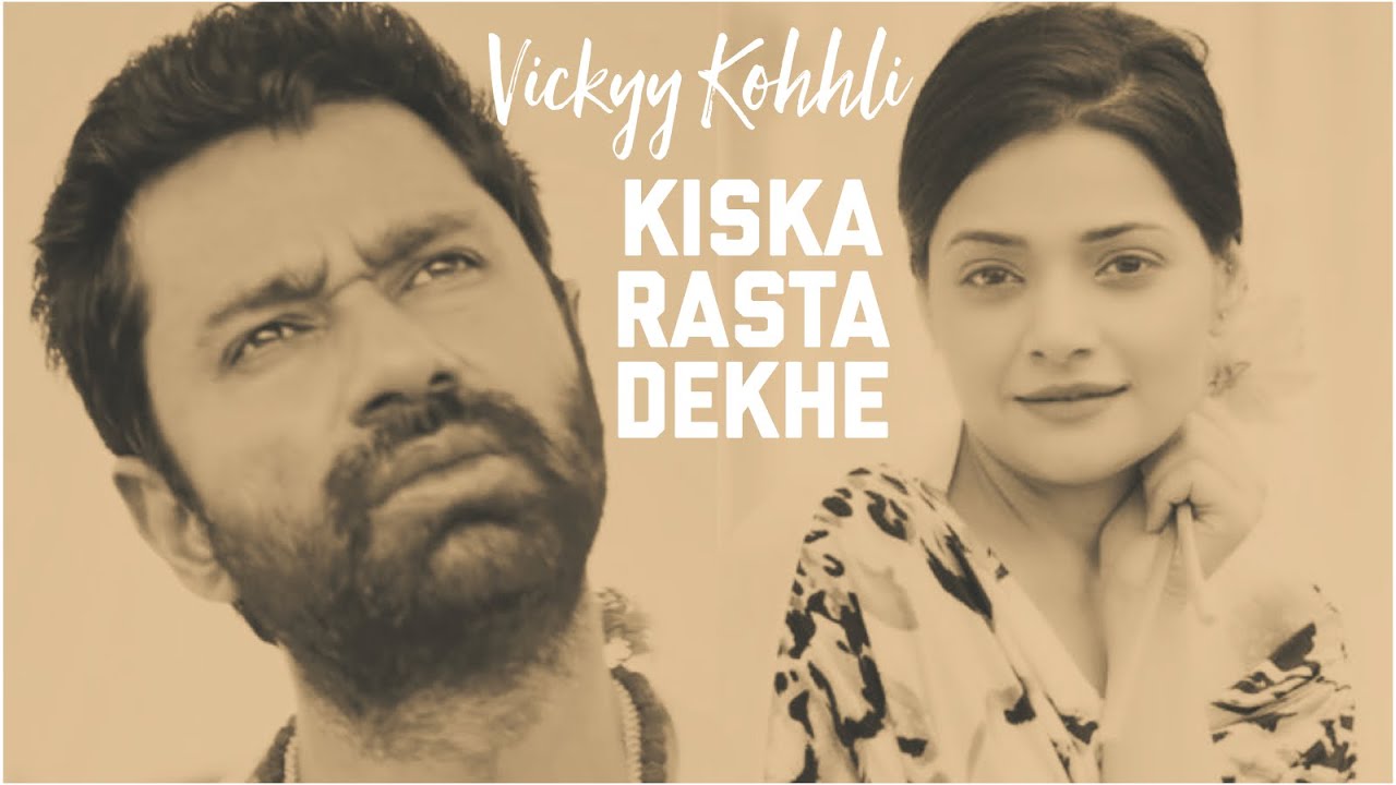 Vickyy Kohhli | Kiska Rasta Dekhe | Refix | Bollywood Song | Kishore ...