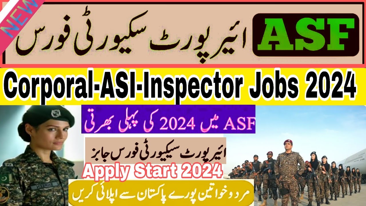 ASF Airports Security Force Jobs 2024 Apply Start Govt Jobs New female ...
