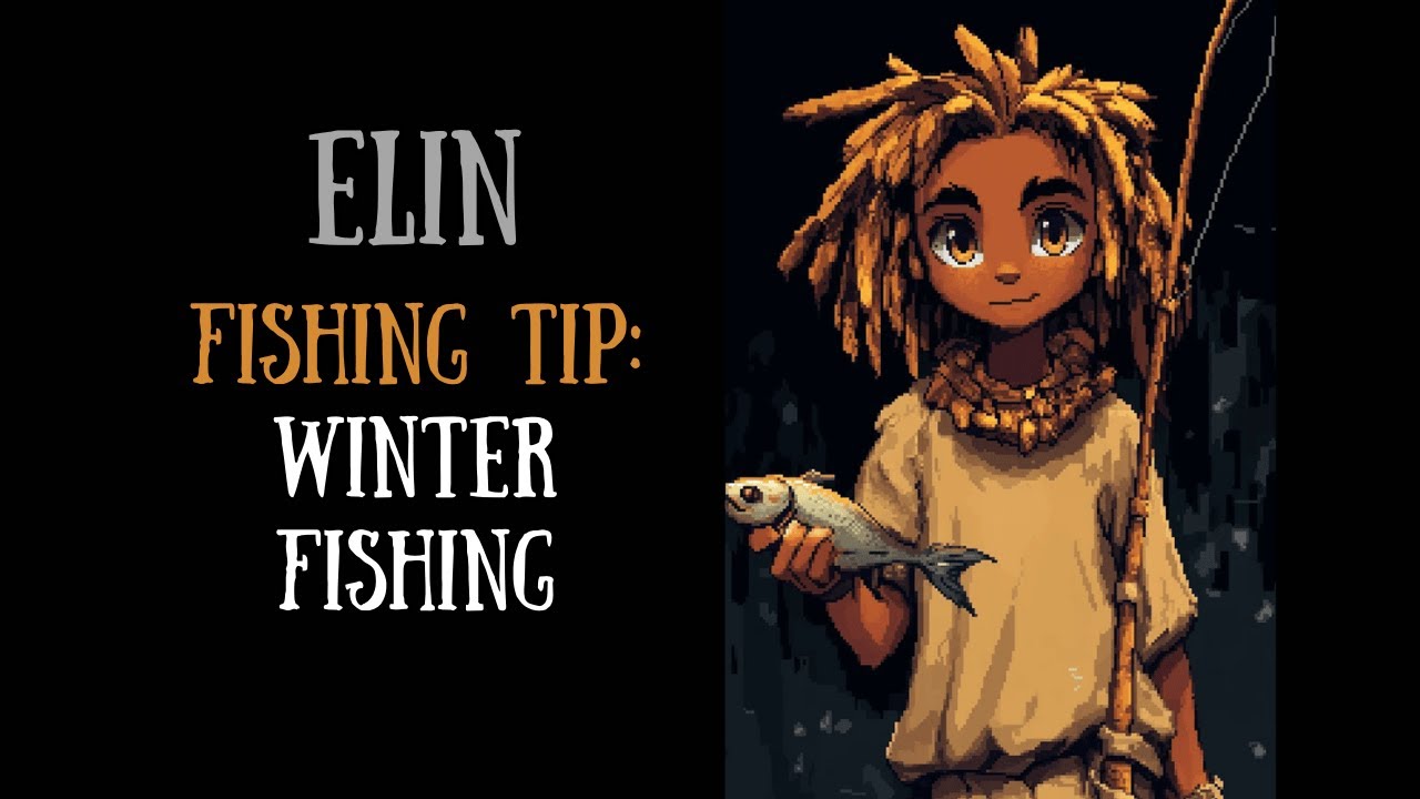 Fishing Tip: How To Fish in the Winter - An ELIN Guide - YouTube