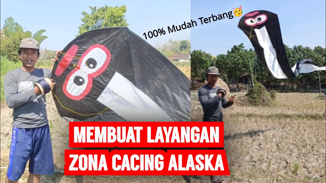 Cara Membuat Layangan ZONA CACING 🐛BESAR ALASKA - YouTube