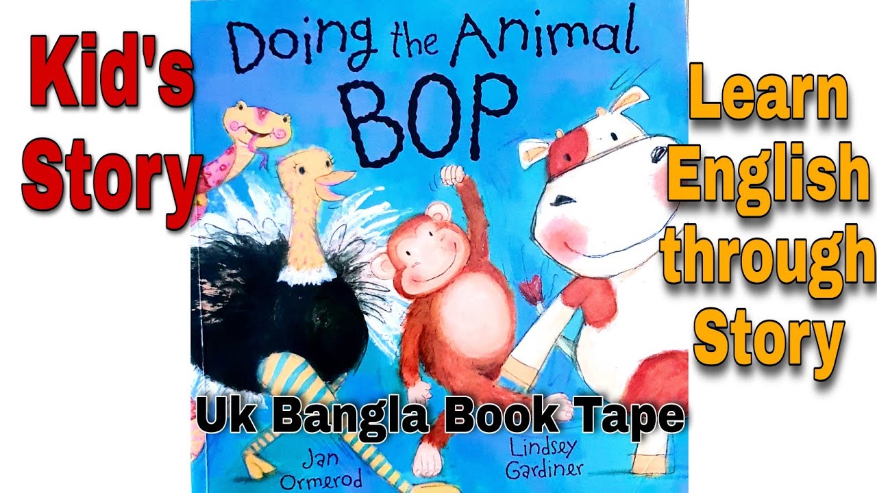Doing the Animal Bop | Kid's Story| Bed Time Story| Audio Book| Learn ...