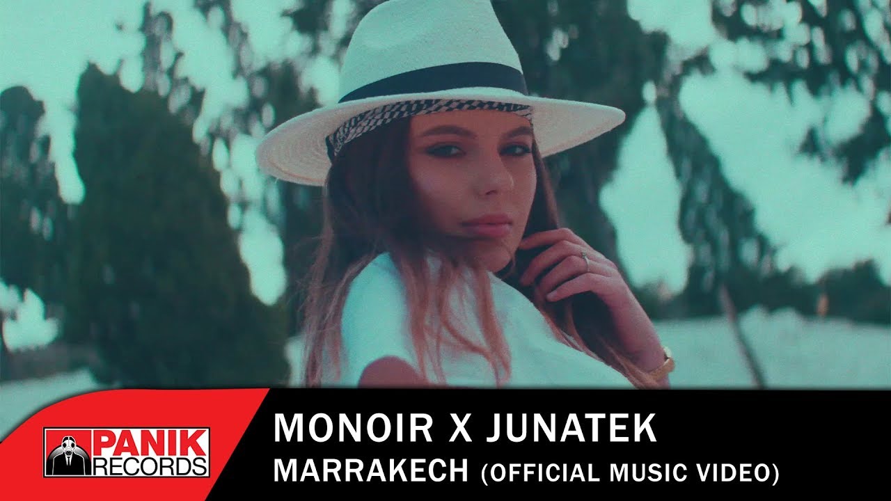 MONOIR x JUNATEK - Marrakech - Official Music Video - YouTube