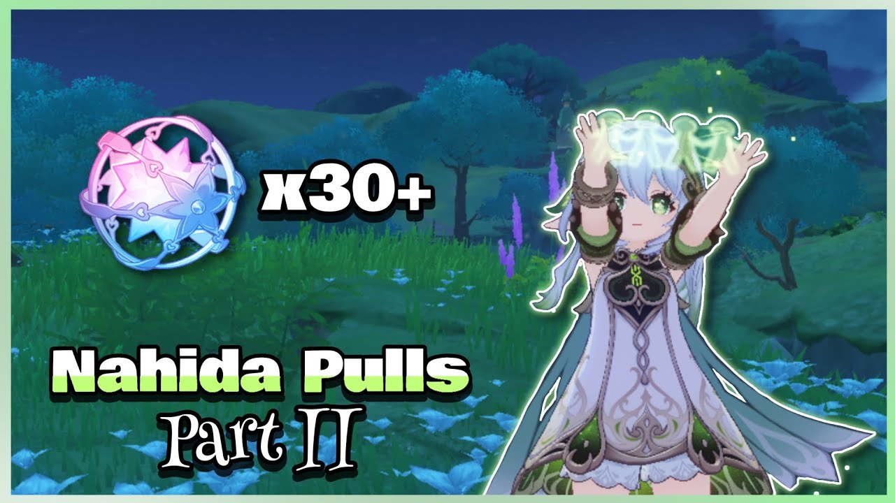 Pulling for Nahida... For the Second Time // Genshin Impact - YouTube