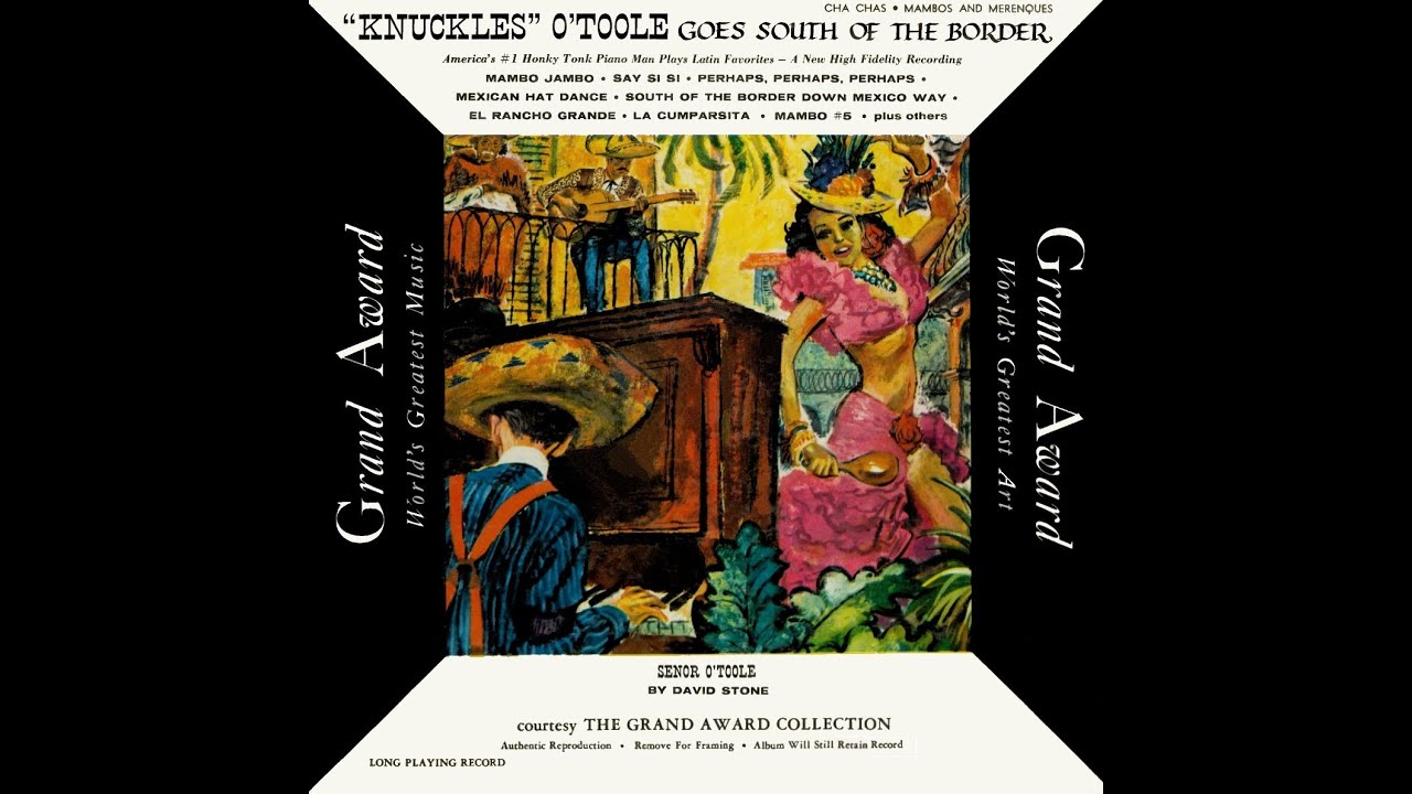 Knuckles O'Toole Goes South of the Border (Grand Award 33-342 - 1956 ...