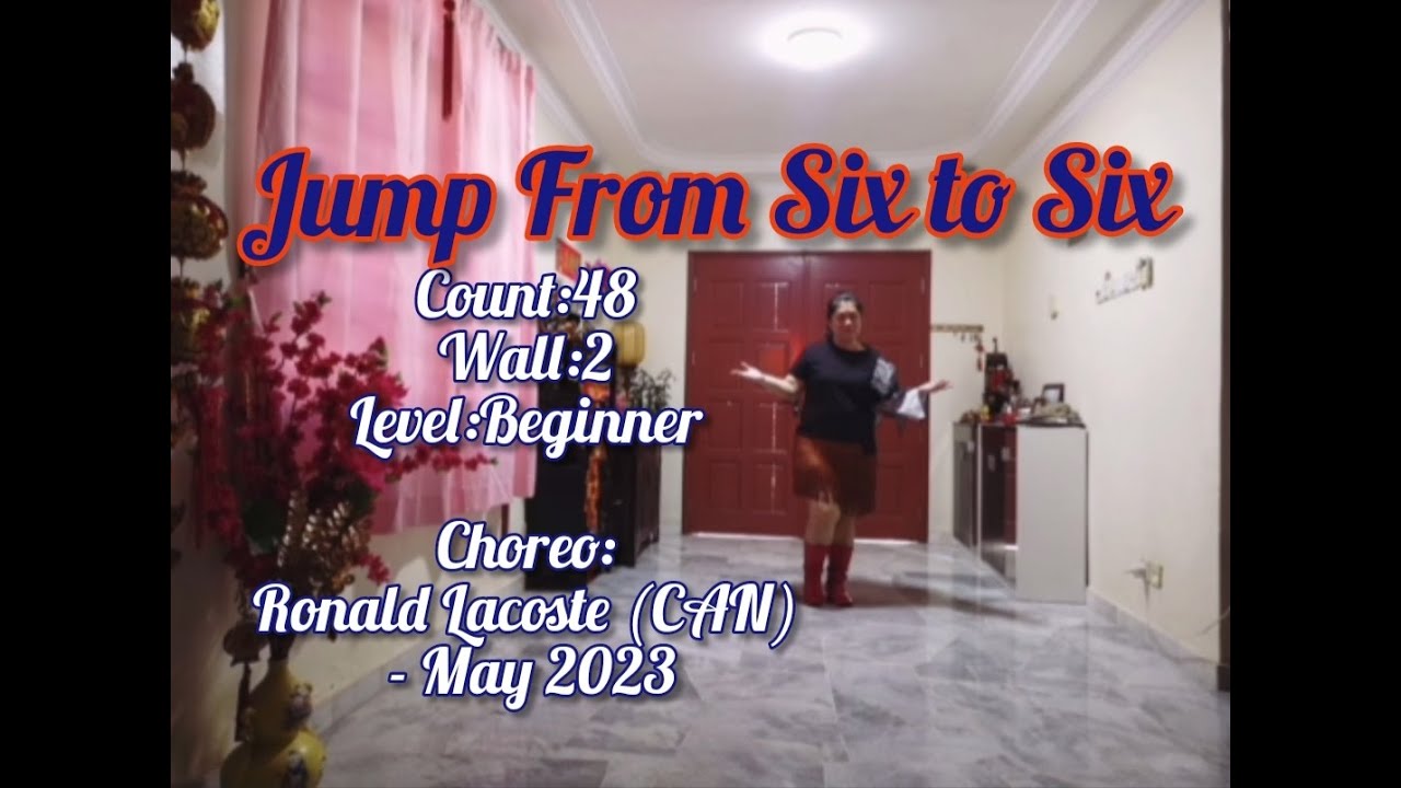 Jump From Six to Six - Line Dance (Ronald Lacoste (CAN) - May 2023 ...