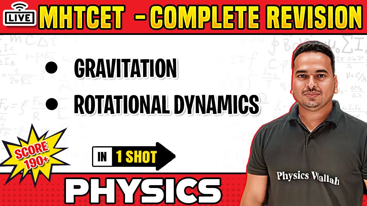 Rotational Dynamics & Gravitation in 1 Shot | Physics | MHTCET Complete ...