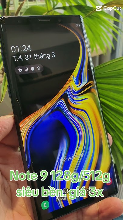 Note 9.128g/512g, Bền, rẻ. Chỉ hơn 3 Củ - YouTube