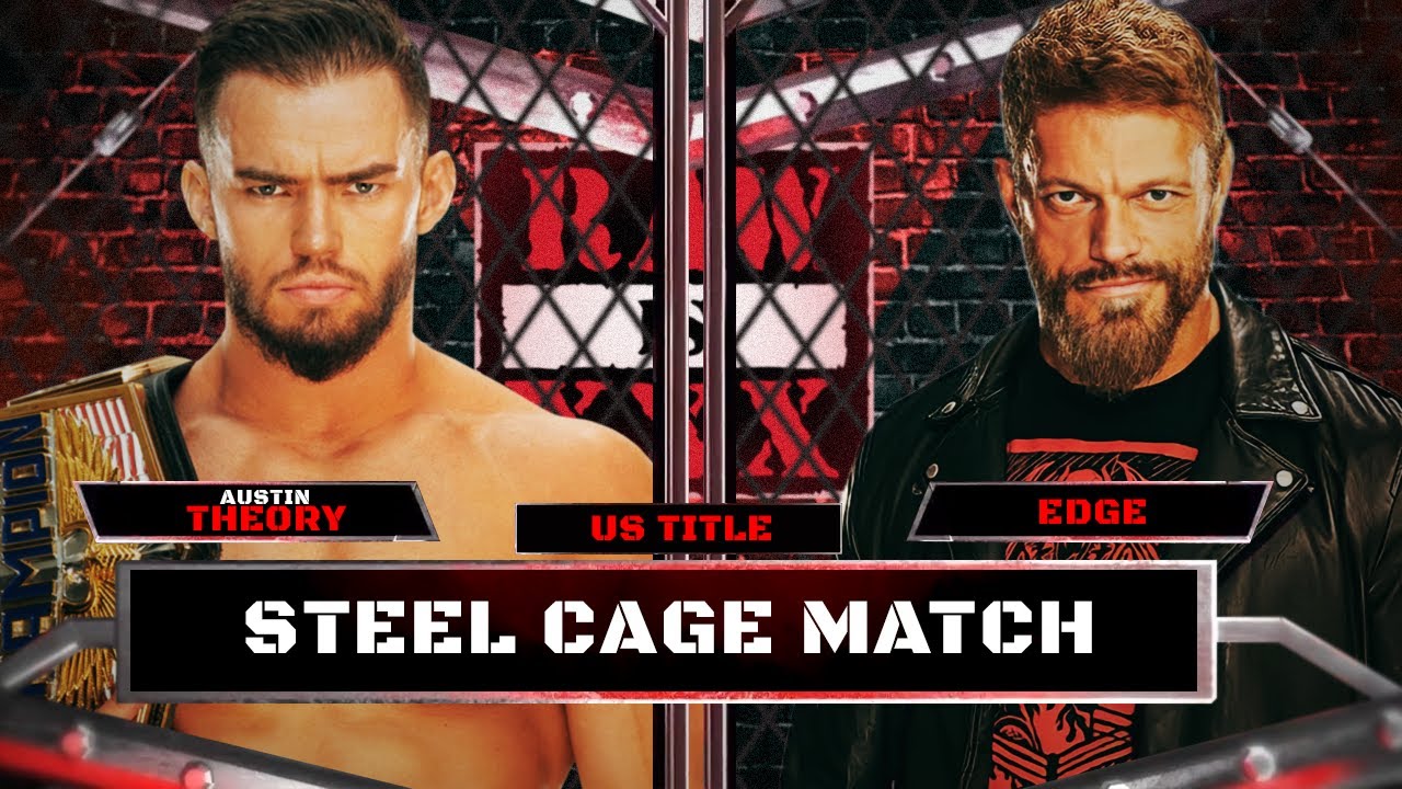 Edge vs. Austin Theory | WWE United States Championship Steel Cage ...
