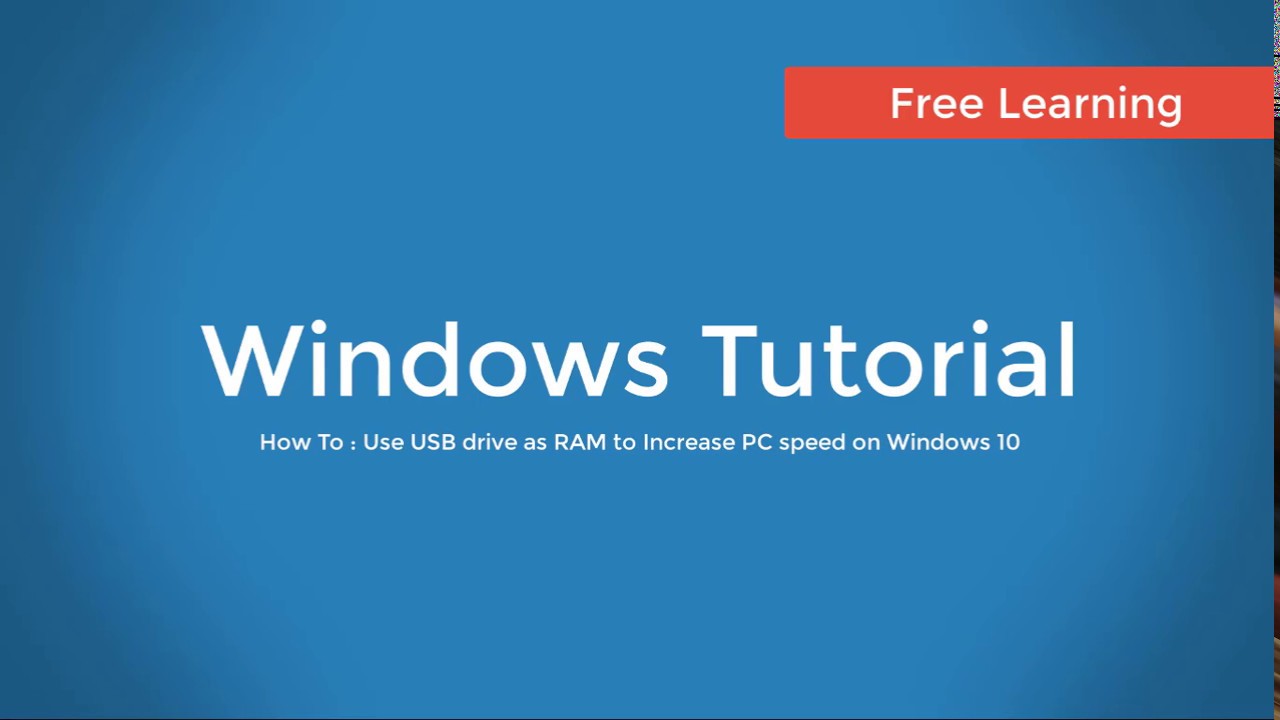 How To : Use USB drive as RAM to Increase PC speed - YouTube