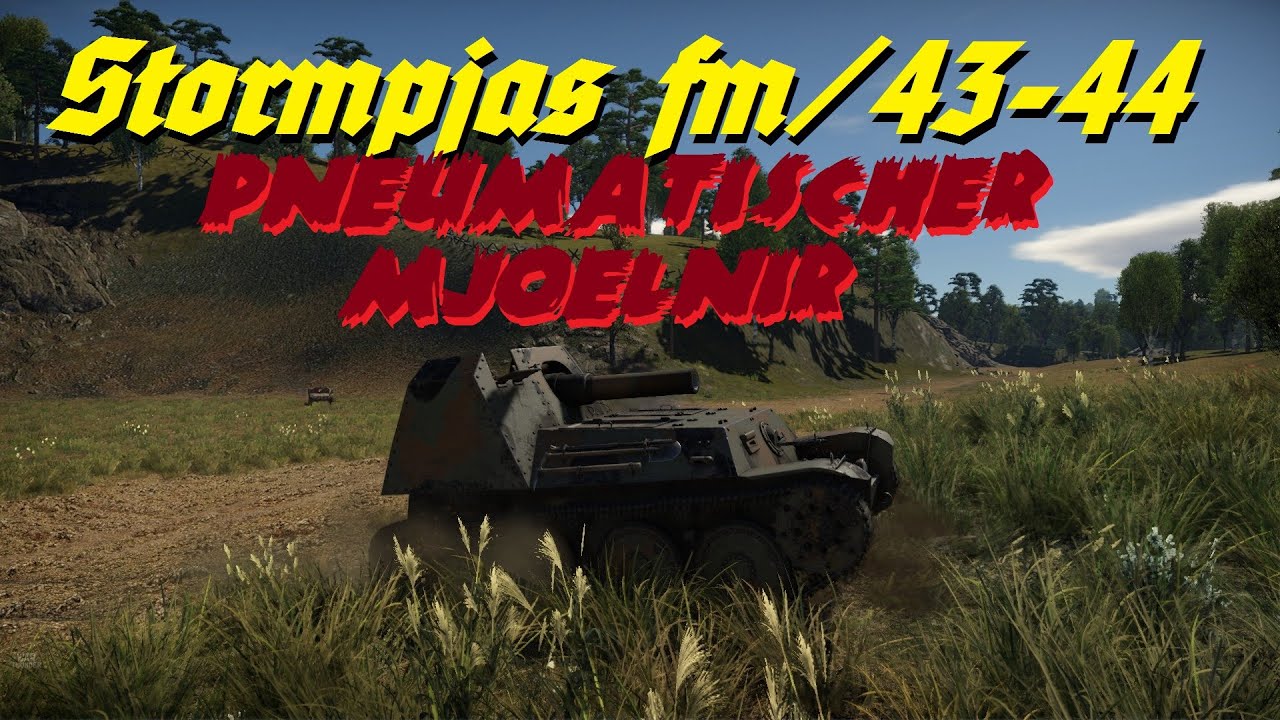 War Thunder - Tanks - [SWE] Stormpjas fm/43-44: Pneumatischer Mjölnir ...