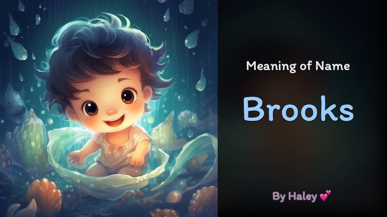 Meaning of boy name: Brooks - Name History, Origin and Popularity - YouTube