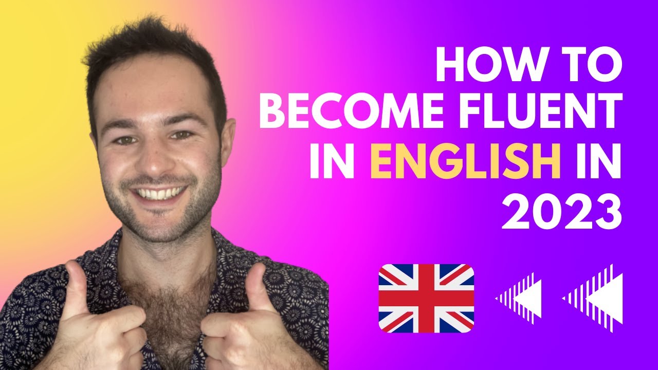 How to become fluent in English in 2023! 🇬🇧 - YouTube